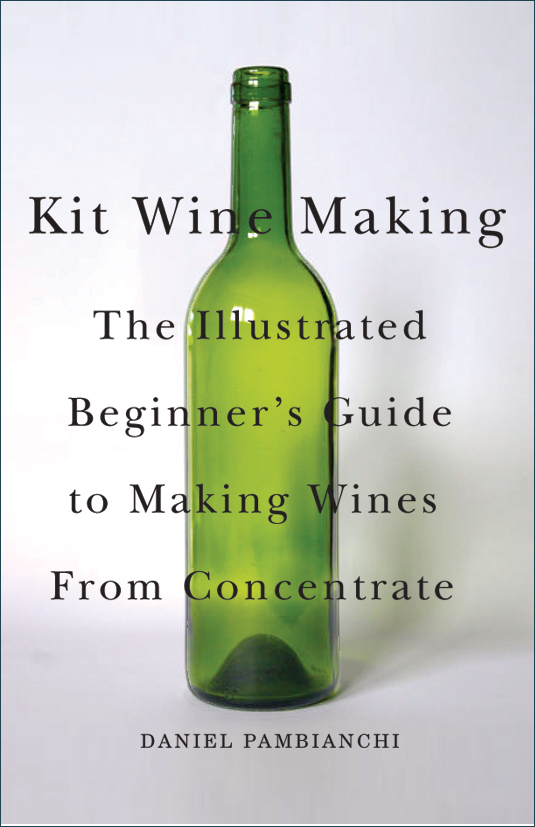 Kit Winemaking - Techniques in Home Winemaking